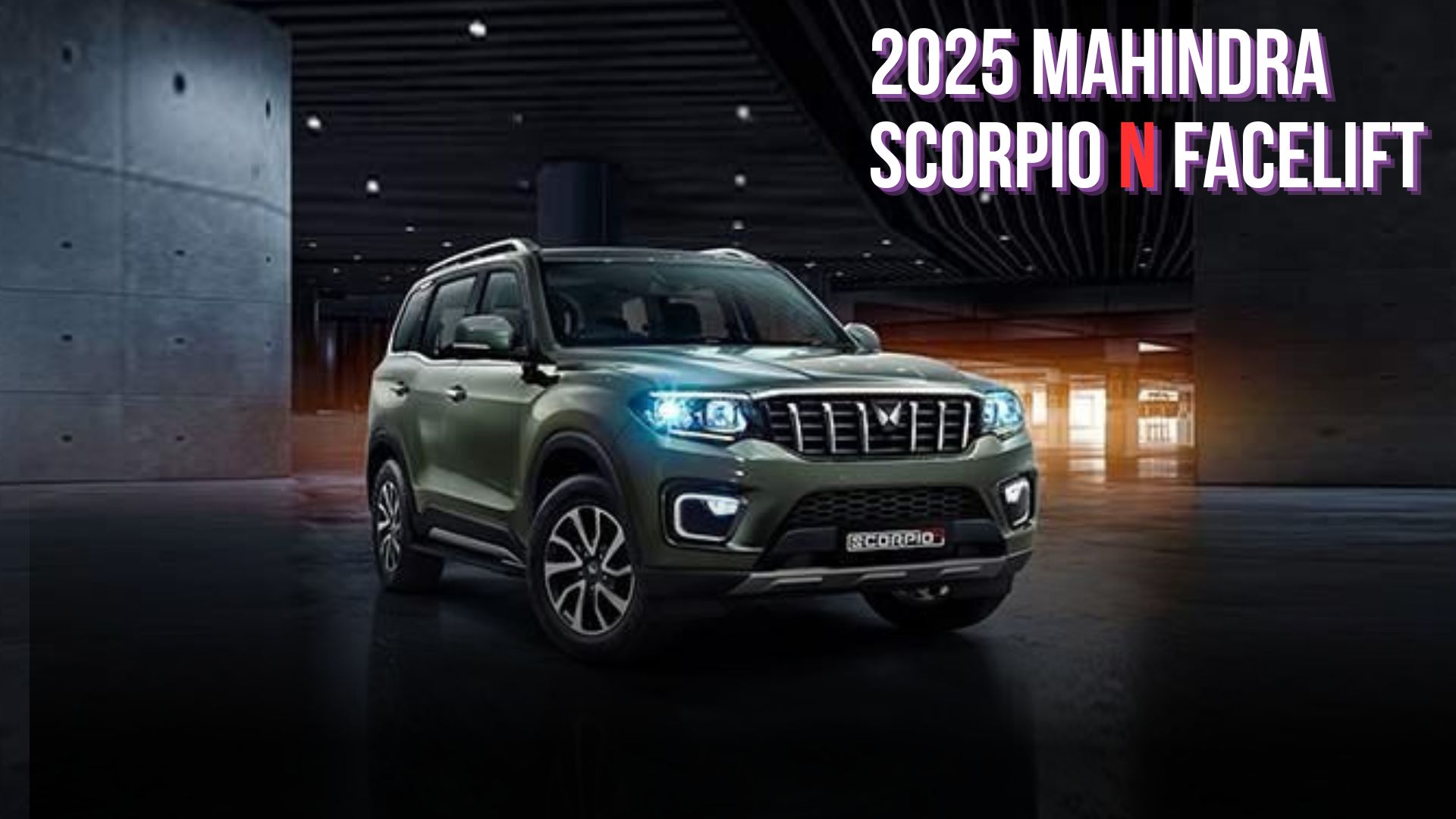 2025 Mahindra Scorpio N Facelift Revealed: Features, Price & Specs ...